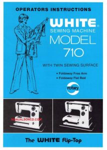 White 710 Sewing Machine Instruction Manual