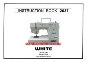 White 2037 Sewing Machine Instruction Manual