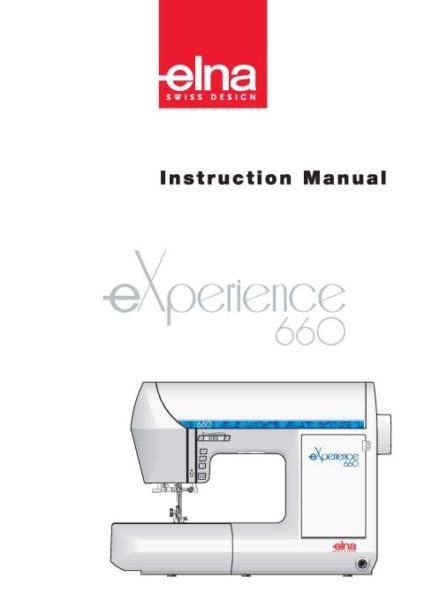 Elna eXperience 660-6600 Sewing Machine Instruction Manual