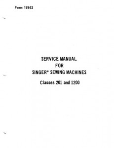 Singer 201 - 1200 Sewing Machine Service Manual